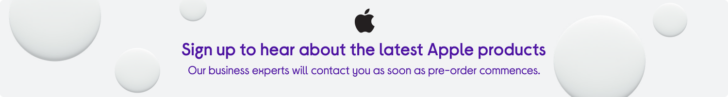 Register your interest in the latest Apple products - Currys Business ...
